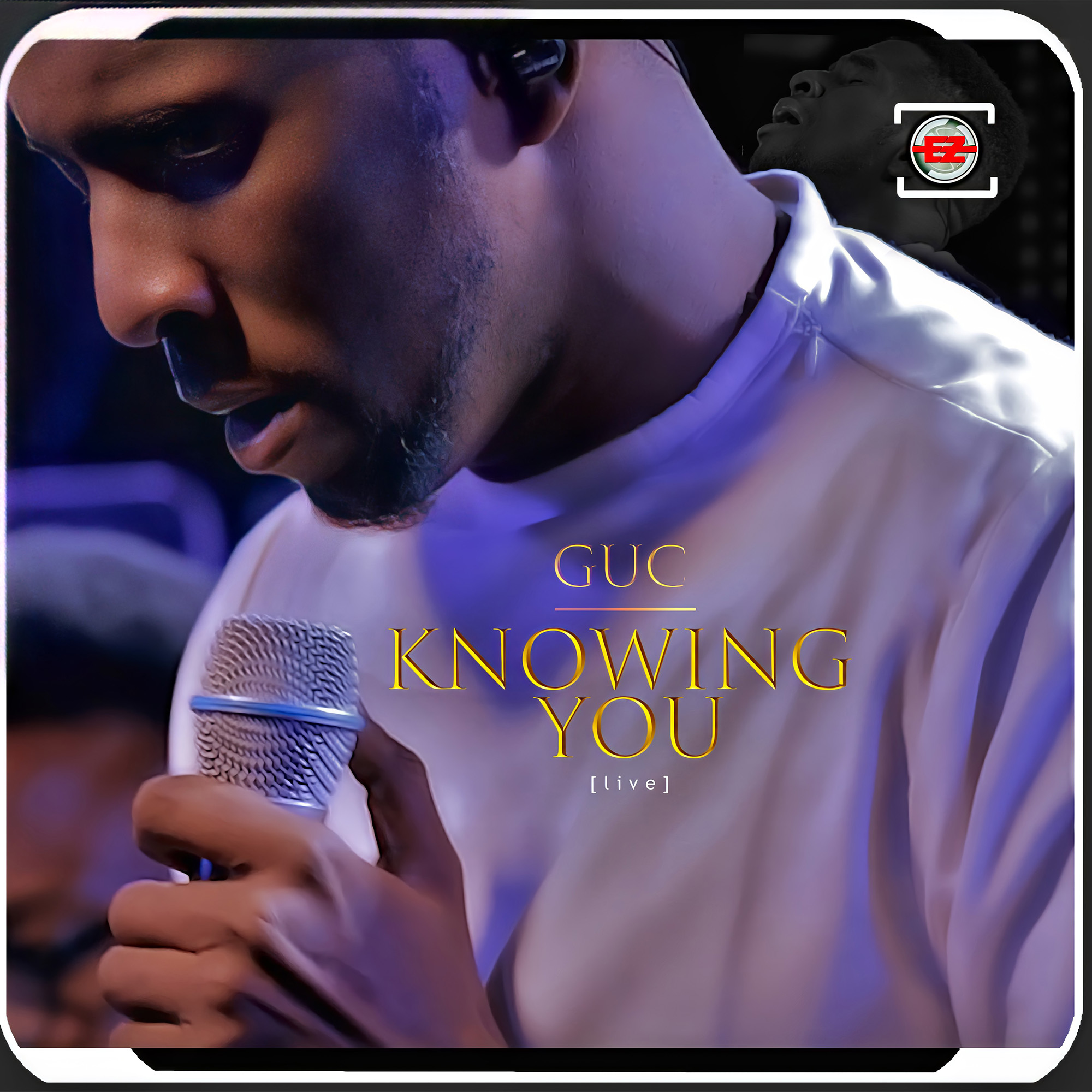 GUC - Knowing You | EeZee Conceptz