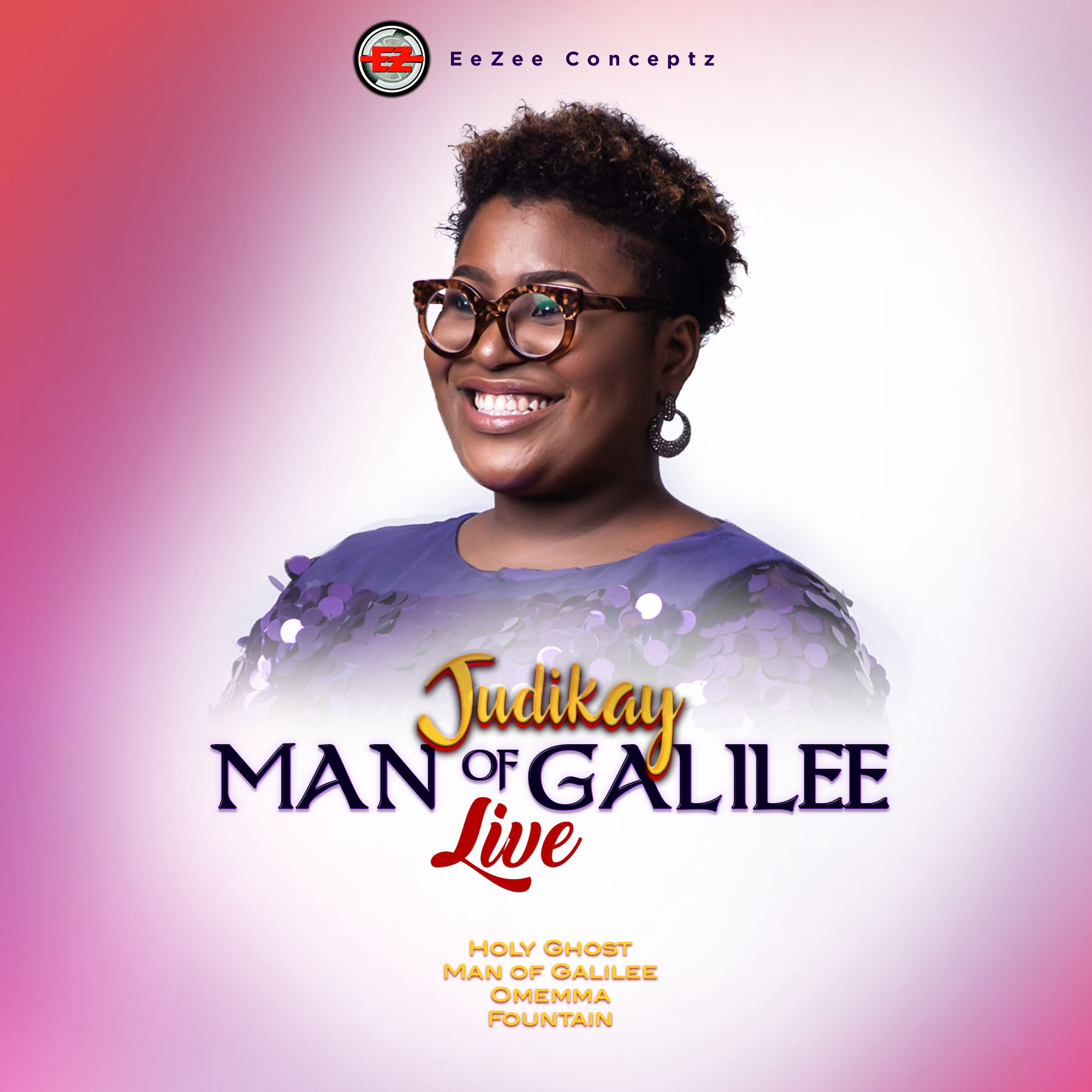 Judikay - Man of Galilee (Live) | EeZee Conceptz