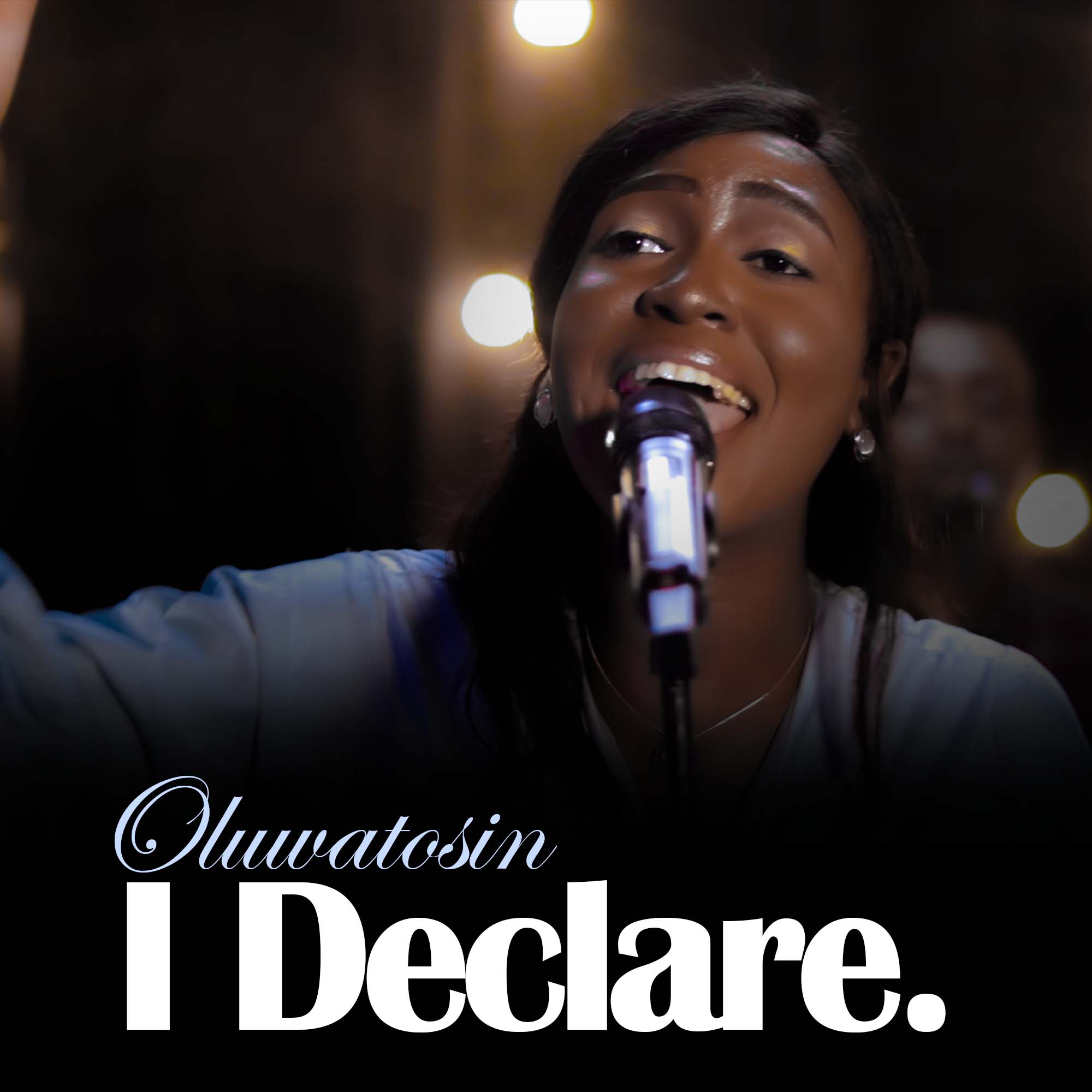 Oluwatosin - I Declare | EeZee Conceptz