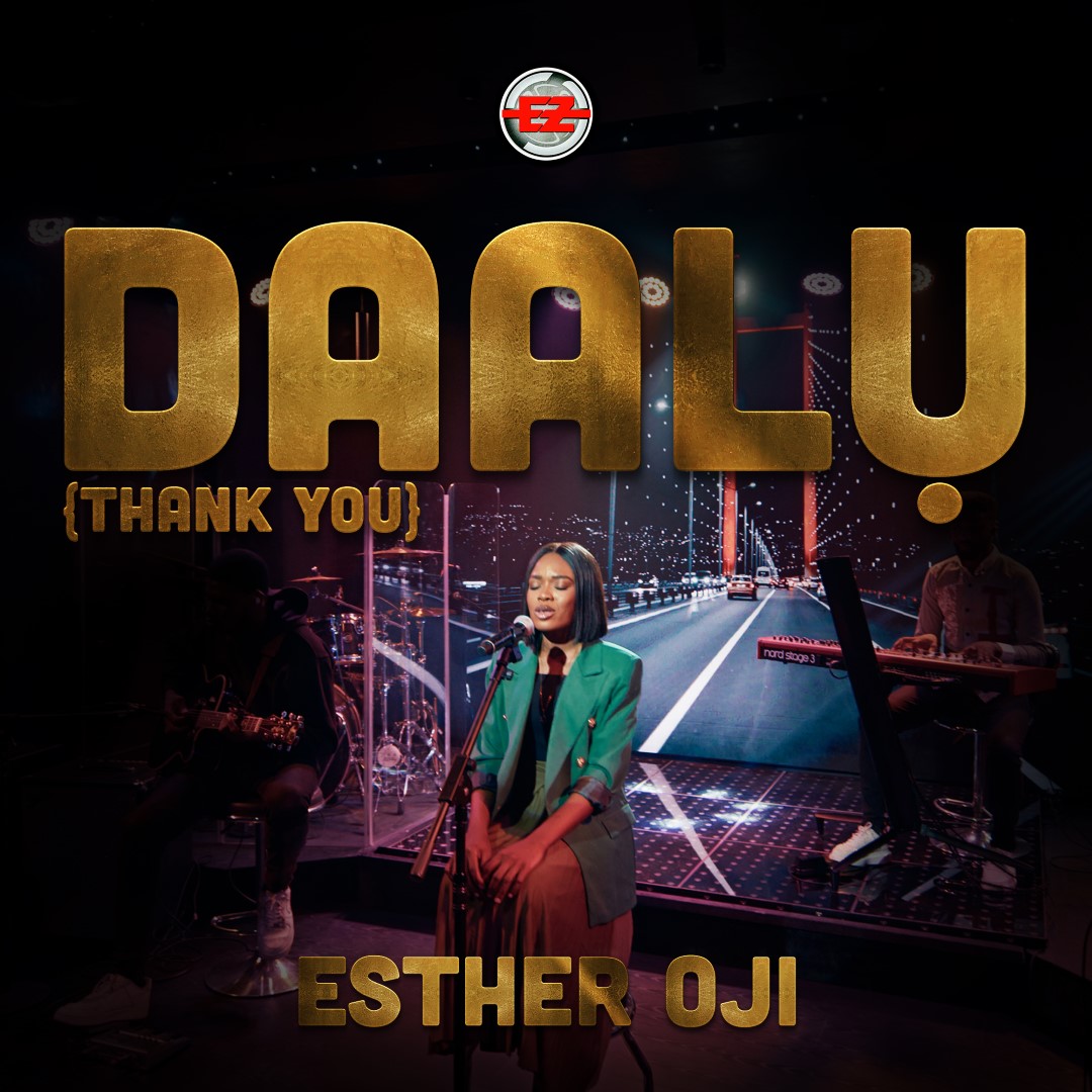 Esther Oji - Esther Oji – Daalu (Thank You) | EeZee Conceptz